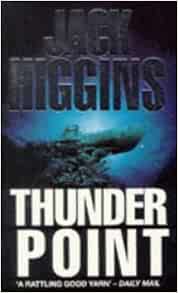 Thunder Point: Amazon.co.uk: Higgins, Jack: 9780140280319: Books