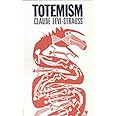 Totemism: Amazon.co.uk: Levi-Strauss, C.: 9780850363821: Books