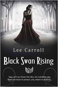 Black Swan Rising: Amazon.co.uk: Lee Carroll: 9780593065969: Books