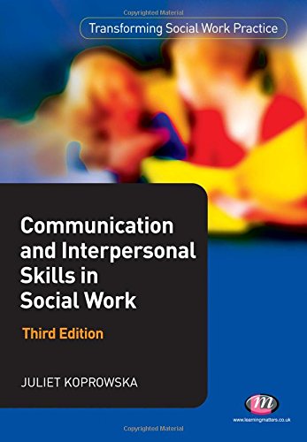 Communication And Interpersonal Skills In Social Work Transforming communication-and-interpersonal-skills-in-social-work-transforming