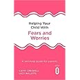 bY Cathy Creswell Helping Your Child with Fears and Worries 2nd Edition ...