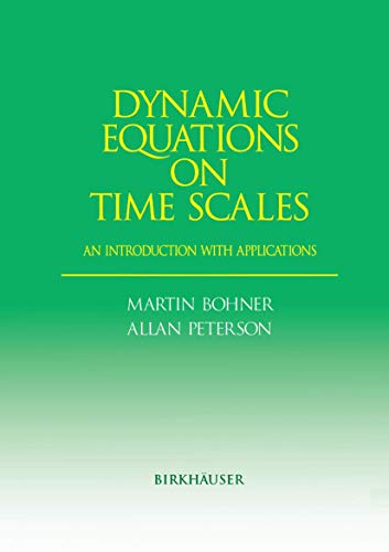 Buy Dynamic Equations On Time Scales An Introduction With Applications Book Online At Low