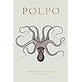 POLPO: A Venetian Cookbook (Of Sorts): Amazon.co.uk: Norman, Russell ...