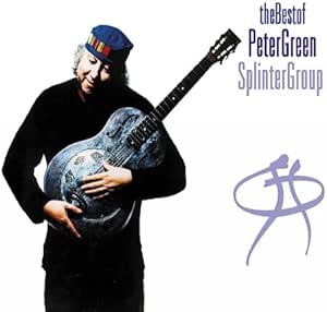 The Best of the Peter Green Splinter Group: Amazon.co.uk: CDs & Vinyl