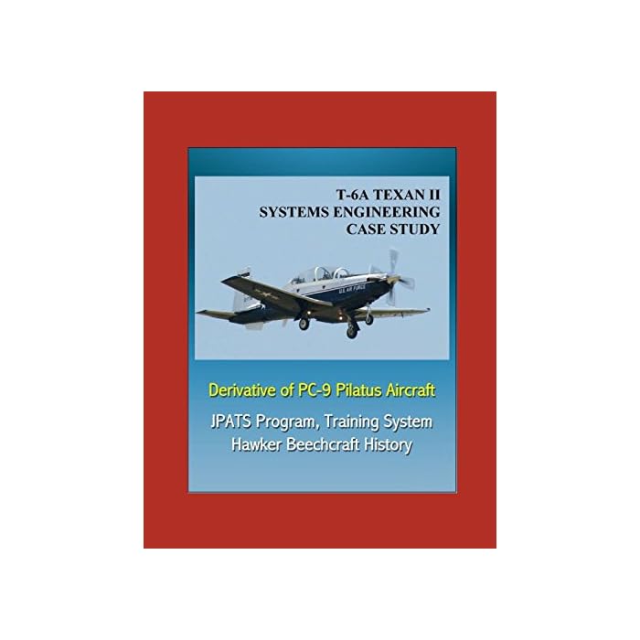 Buy T-6A TEXAN II Systems Engineering Case Study - Derivative of PC-9 ...