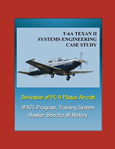 Buy T-6A TEXAN II Systems Engineering Case Study - Derivative of PC-9 ...