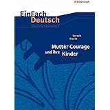 Bertolt Brecht, Mutter Courage und ihre Kinder: Lehrerhandbuch ...