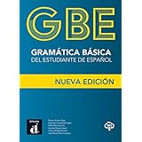 Grammatica basica del estudiante espanol. A1-B1. Per le Scuole ...