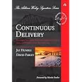 Continuous Delivery: Reliable Software Releases Through Build, Test ...