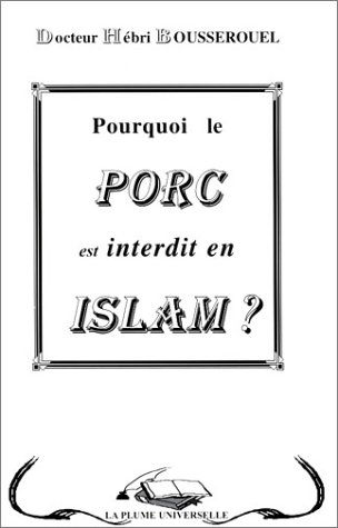 Amazon.fr - Pourquoi le porc est interdit en Islam ? - - Livres