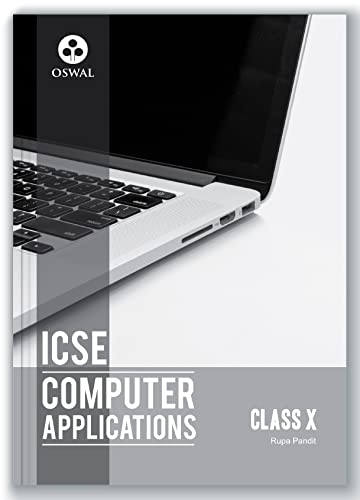 Computer Applications: Textbook for ICSE Class 10 : Oswal: Amazon.in: Books