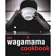 Wagamama Cookbook: Amazon.co.uk: Arnold, Hugo: 9781856265102: Books