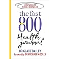 The Fast 800 Health Journal (The Fast 800 Series): Amazon.co.uk: Dr ...