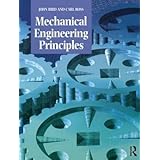Mechanical Engineering Principles: Amazon.co.uk: Bird, John, Ross, Carl ...