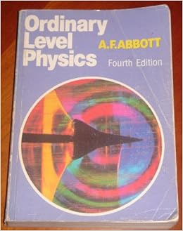 Ordinary Level Physics: Amazon.co.uk: A.F. Abbott: 9780435670108: Books