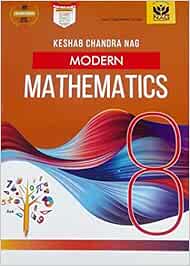BY K.C NAG || MODERN MATHEMATICS || FOR CLASS-VIII 2021 EDITION : K.C ...