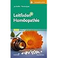 Leitfaden Homöopathie: Mit Zugang zur Medizinwelt : Geißler, Jan, Quak ...