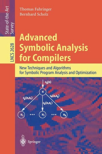 Advanced Symbolic Analysis For Compilers New Techniques And Algorithms