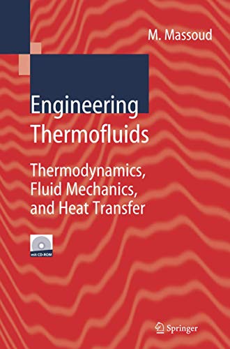 Buy Engineering Thermofluids: Thermodynamics, Fluid Mechanics, and Heat ...