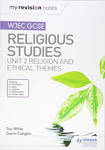 My Revision Notes WJEC GCSE Religious Studies: Unit 2 Religion and ...
