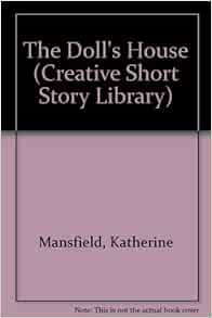 The Doll's House (Creative Short Story Library): Amazon.co.uk ...