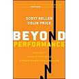 Beyond Performance: How Great Organizations... by Keller, Scott