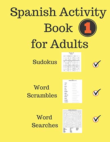 Spanish Activity Book For Adults: Volume 1 151 pages of Brain Teasers ...