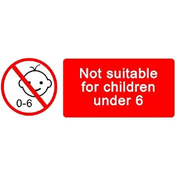 WARNING - NOT SUITABLE FOR CHILDREN UNDER 3 - Warning Sign Removable ...