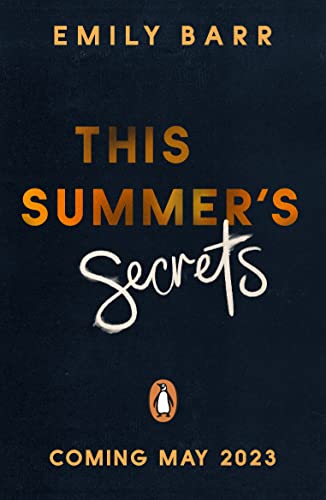 This Summer's Secrets: Amazon.co.uk: Barr, Emily: 9780241481905: Books