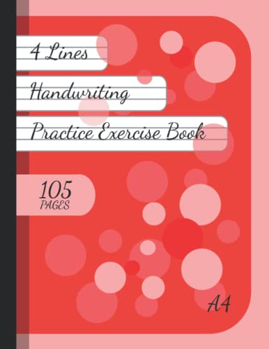 4 Lines Handwriting Practice Exercise Book A4: Modern Notebook for ...