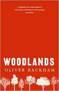Woodlands: Amazon.co.uk: Rackham, Oliver: 9780007481040: Books