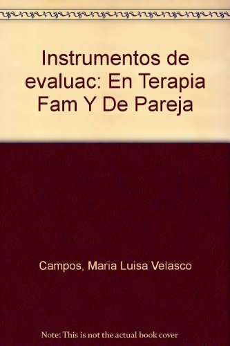 Instrumentos de evaluac: En Terapia Fam Y De Pareja PDF Online