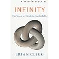 Brief History of Infinity: The Quest to Think the Unthinkable: Amazon ...