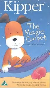 Kipper - The Magic Carpet and other stories [VHS]: Martin Clunes, Chris ...