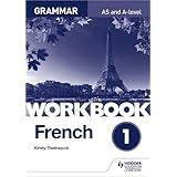 AQA French A Level and AS Grammar & Translation Workbook: With all you ...