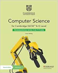 Cambridge IGCSE™ and O Level Computer Science Programming Book for Python with Digital Access (2 ...