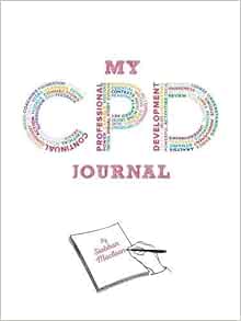 My CPD Journal: Amazon.co.uk: Maclean, Siobhan: 9781903575857: Books