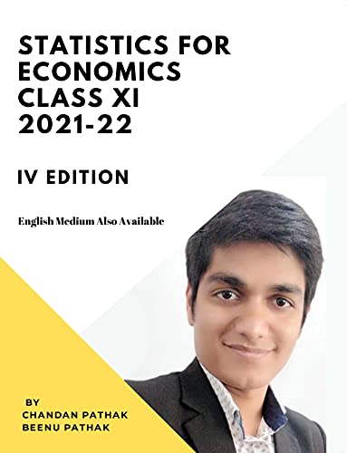 Statistics for Economics Class 11: Economics for class 11 : Chandan ...
