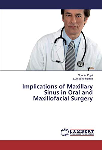Amazon.in: Buy Implications of Maxillary Sinus in Oral and ...