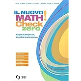 Math! check zero Plus. Per l'ingresso nella scuola secondaria di ...