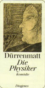 Die Physiker : Dürrenmatt, Friedrich: Amazon.de: Bücher