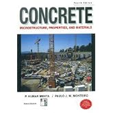 CONCRETE : MICROSTRUCTURE PROPERTIES AND MATERIALS, 4TH EDN : P. Kumar ...
