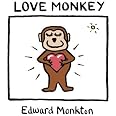 Love Monkey: Amazon.co.uk: Monkton, Edward: 8601300022321: Books