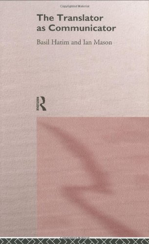 The Translator As Communicator: Amazon.co.uk: Hatim, Basil, Mason, Ian ...