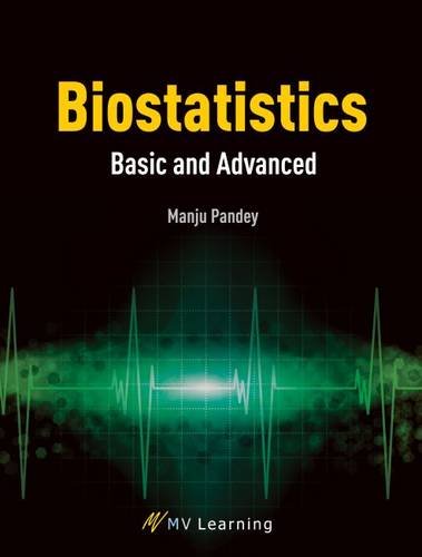 Buy Biostatistics: Basic and Advanced Book Online at Low Prices in ...