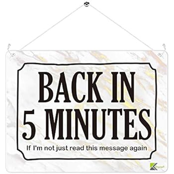 Slate hanging sign - "I'll be back in 5 minutes" - a great present for ...
