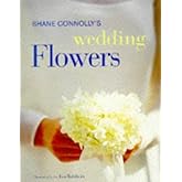 Shane Connolly's Wedding Flowers: Amazon.co.uk: Connolly, Shane ...