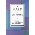 Mark for Everyone (New Testament for Everyone): Amazon.co.uk: Wright ...