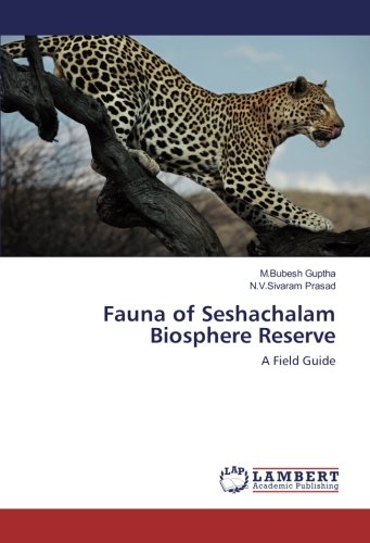 Amazon.in: Buy Fauna of Seshachalam Biosphere Reserve: A Field Guide ...