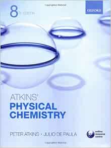 Atkins' Physical Chemistry: Amazon.co.uk: Atkins, Peter, de Paula ...
